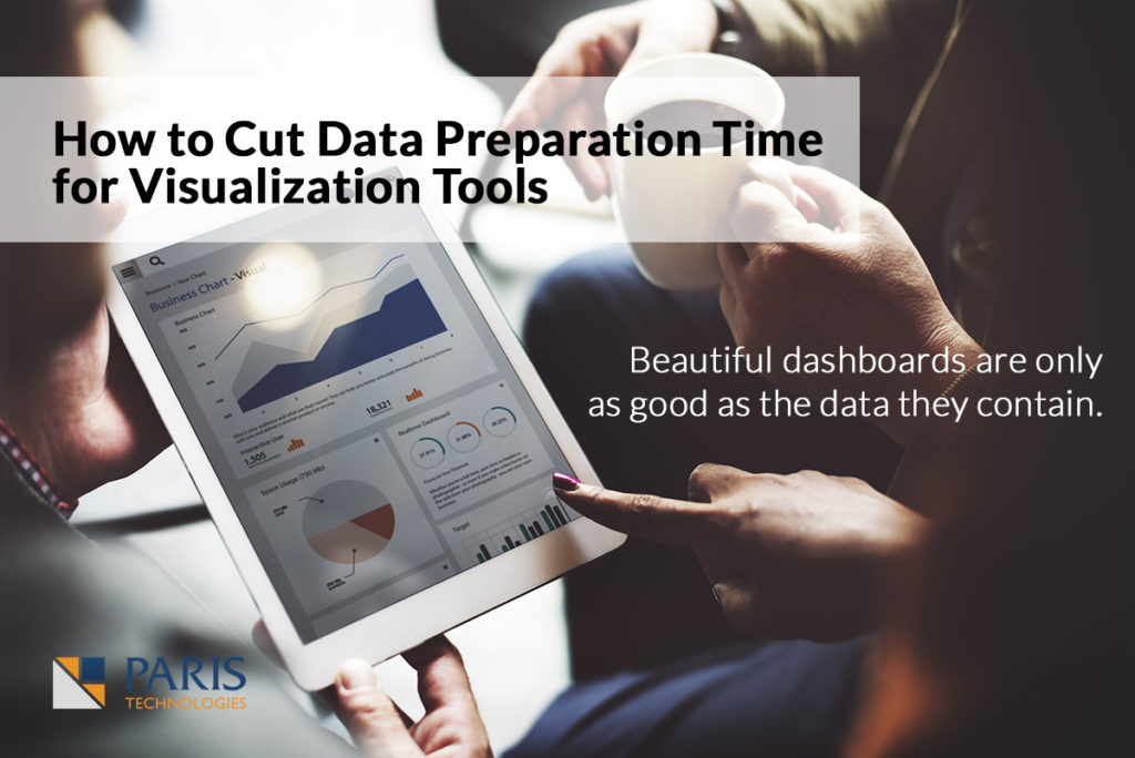 How to Cut Data Preparation Time for Visualization Tools