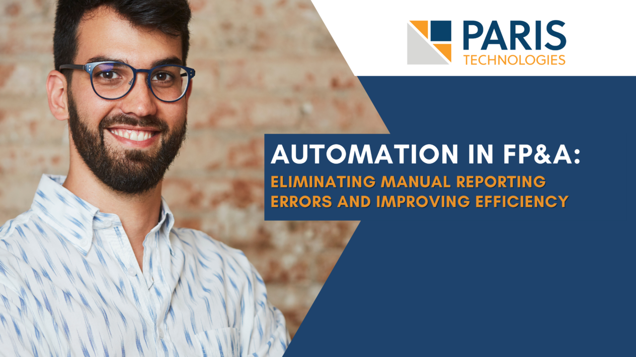 FP&A Automation: Streamline Reporting & Forecasting | PARIS Tech