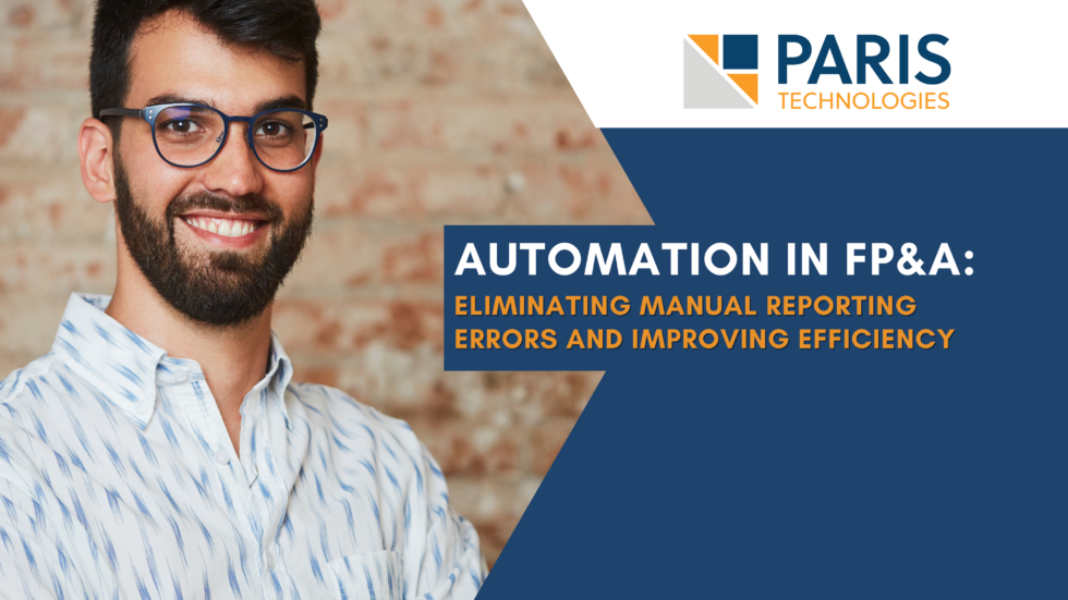 FP&A Automation: Streamline Reporting & Forecasting | PARIS Tech