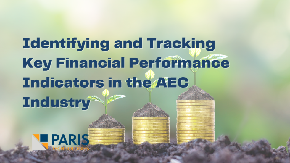 Top Financial KPIs AEC Firms Track for Profitable Growth